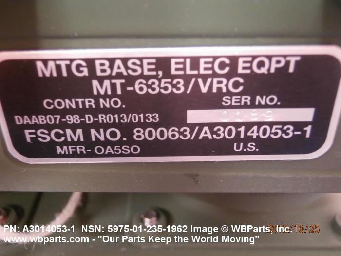 5975-01-235-1962 - ELECTRICAL EQUIPMENT MOUNTING BASE, MT-6353/VRC ...