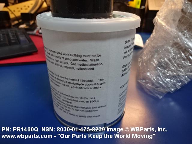 8030-01-475-8239 - SEALING COMPOUND, PR1460Q, PR-1460-Q, 01-475-8239 ...